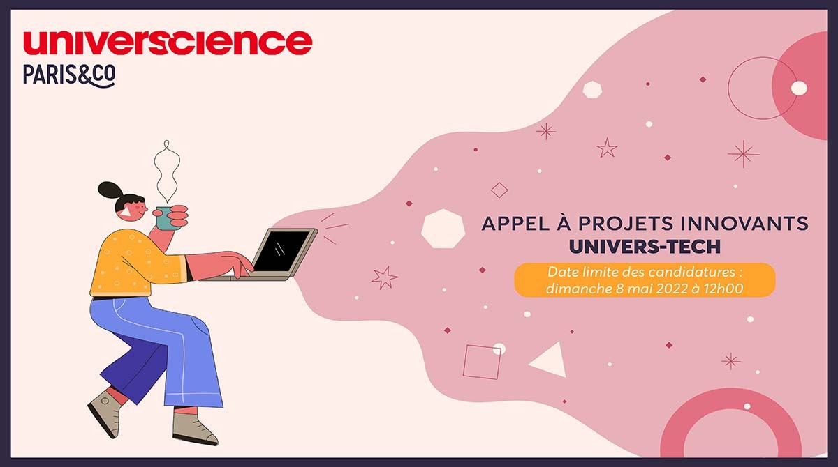 Universcience et Paris&Co lancent un appel à projets innovants pour la ...